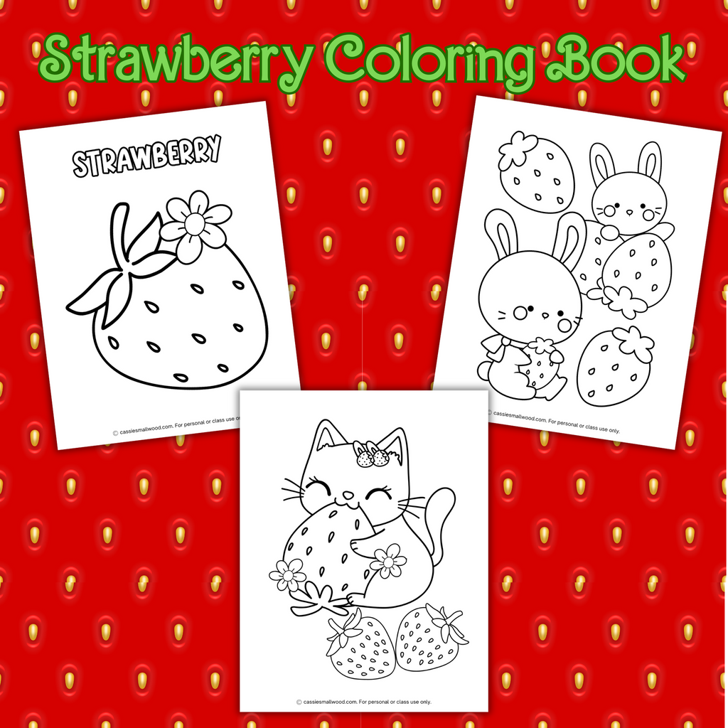 Printable Strawberry Coloring Book (27 Strawberry Coloring Pages ...